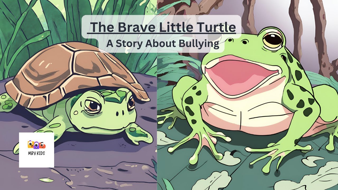 The Brave Little Turtle | A Story about Bullying | Moral Story | MBY ...