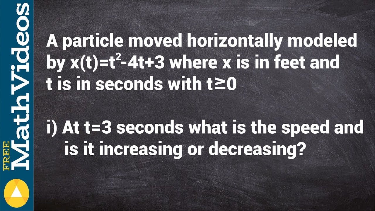 Determine when a particle is increasing - YouTube