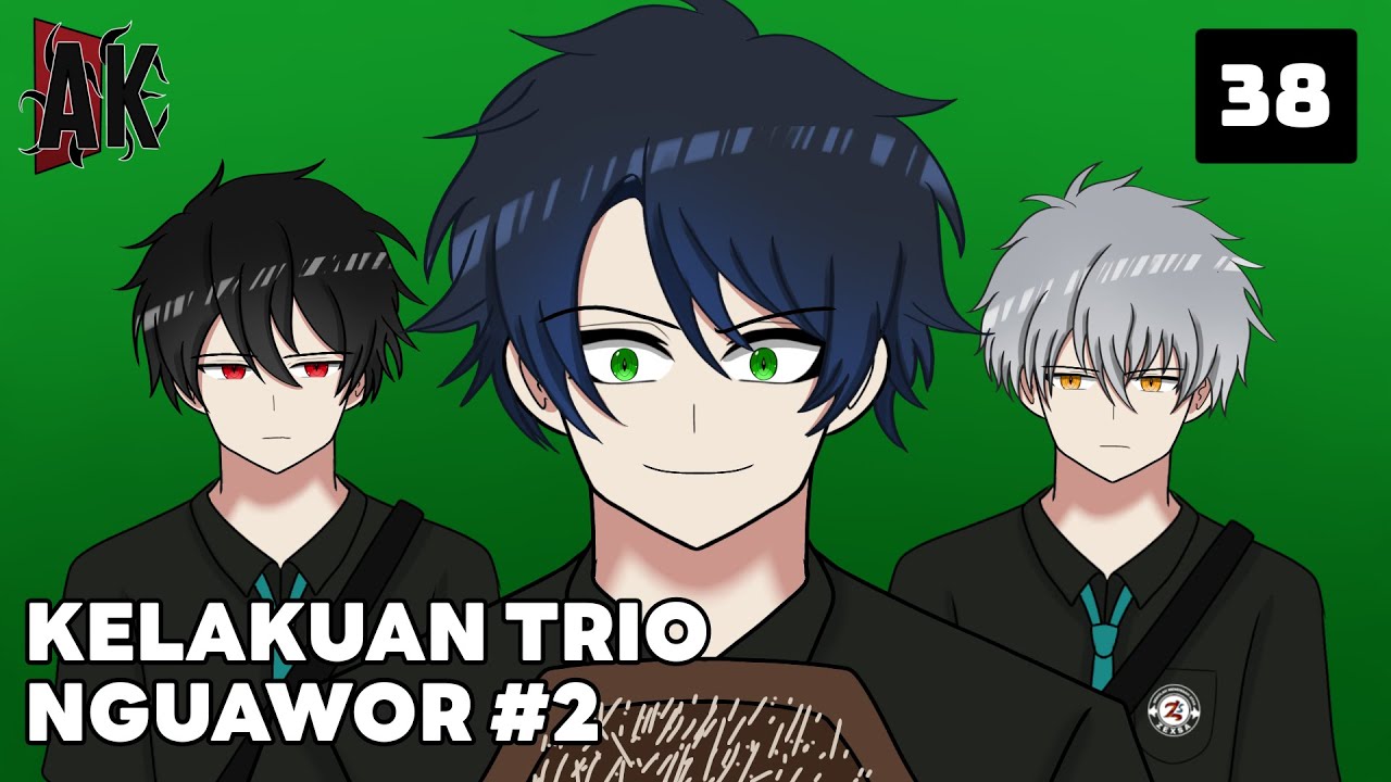 KELAKUAN TRIO NGUAWOR [ 2 ] | ANDRIKAI ANIMATION - EPS 38 - YouTube