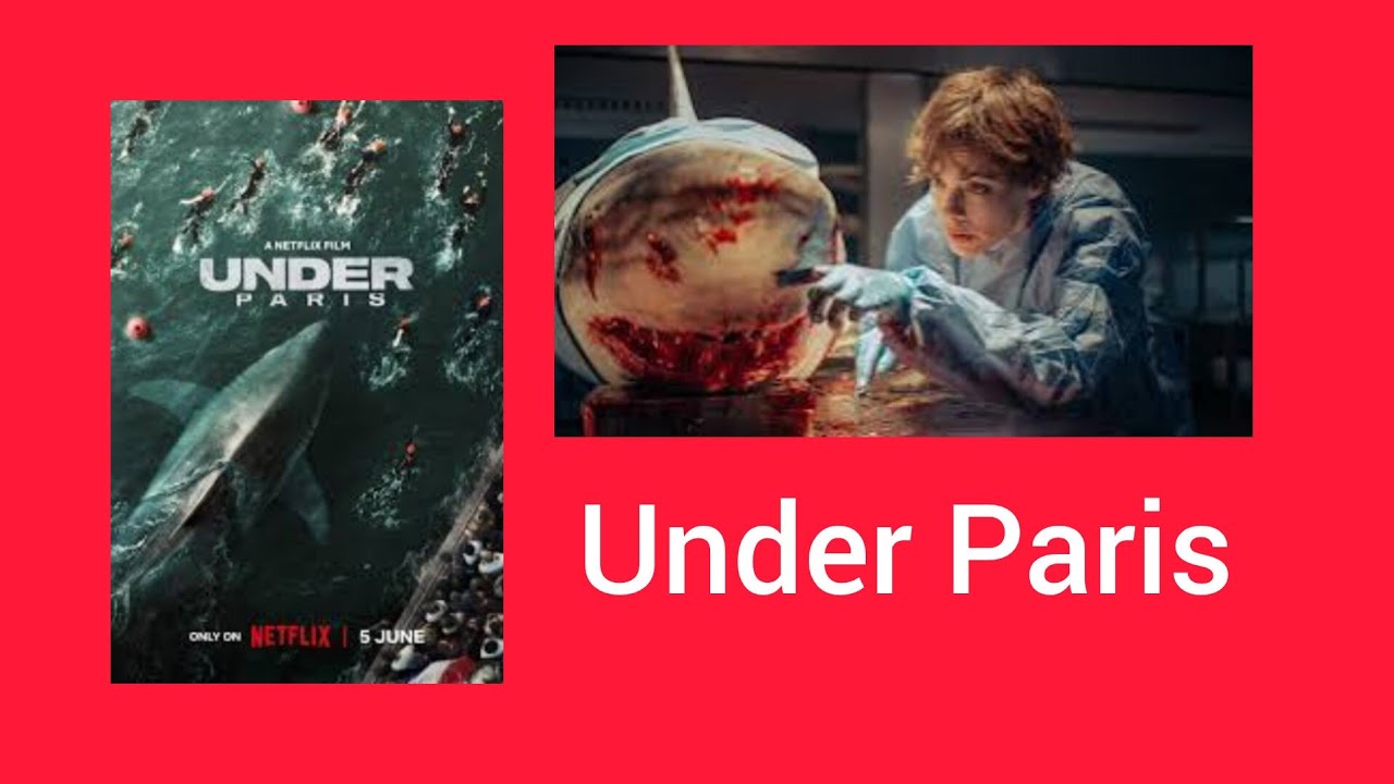 Under Paris | Shark Attack Thriller |Netflixmovies - YouTube