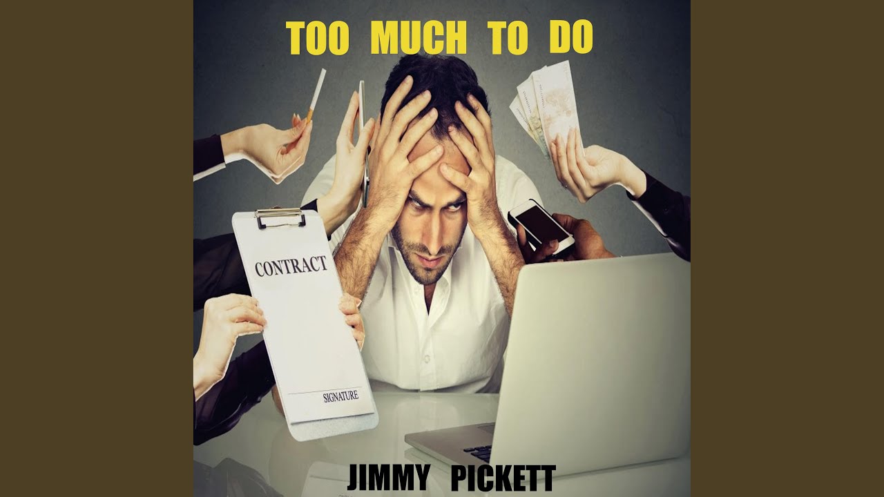 Too Much To Do - YouTube