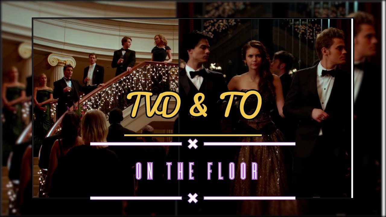 Vampire Diaries & Originals -Mikaelson Ball || On the floor || # ...