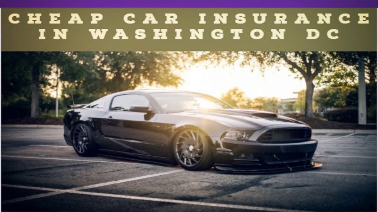 Cheap Car Insurance in Washington DC - YouTube