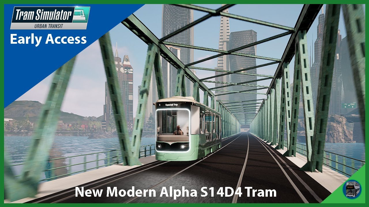 Tram Simulator: Urban Transit | Early Acess | Alpha S14D3 Modern Tram ...