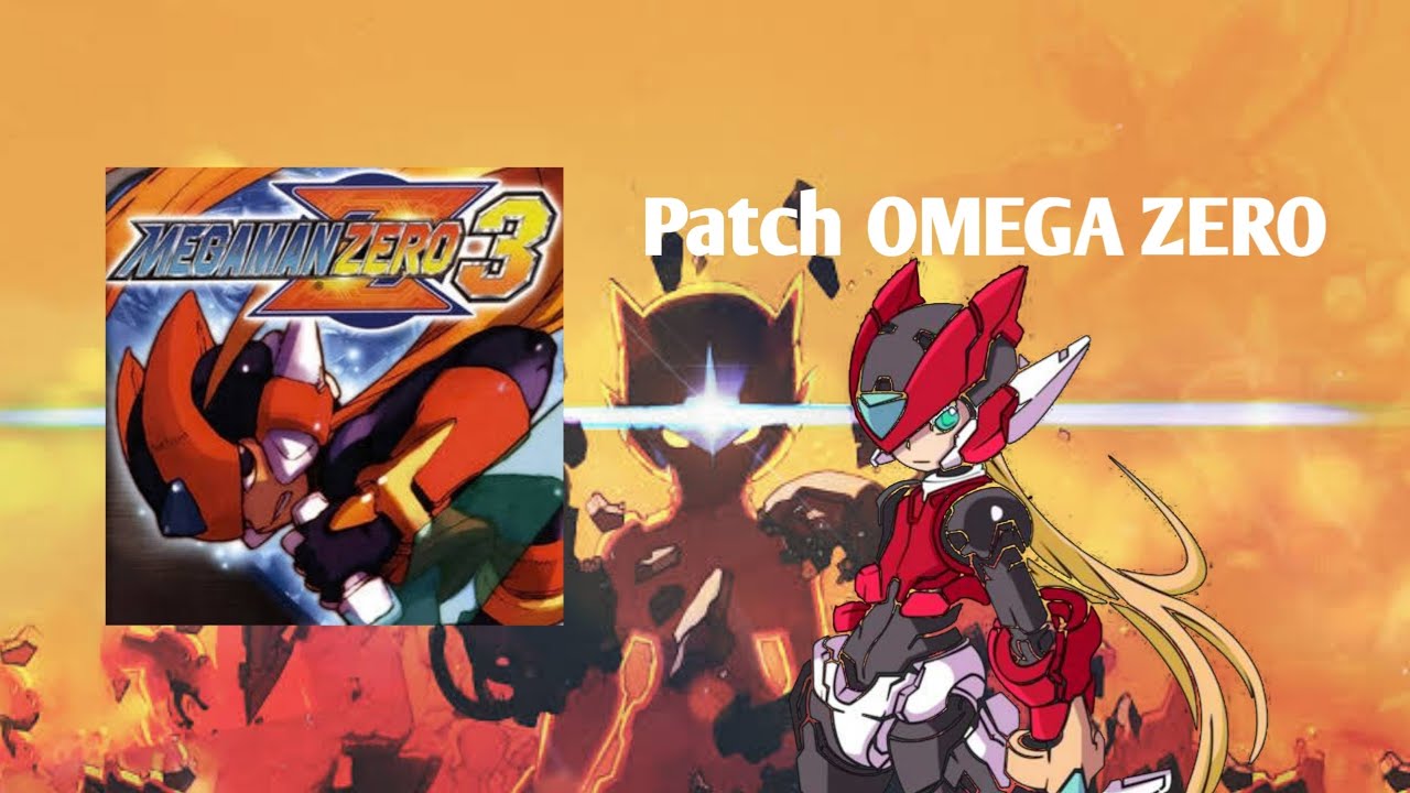 We Can Use Omega Zero...😮😮 || Megaman Zero 3 Patch Omega Zero Gameplay ...