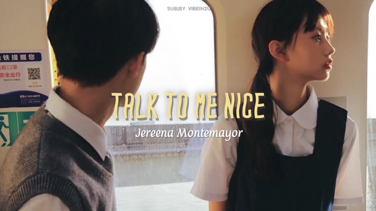 Talk To Me Nice - Jereena Montemayor (Thaisub/แปลไทย) - YouTube