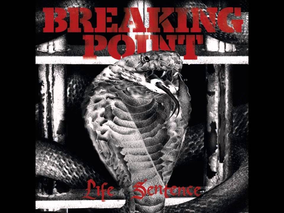 Breaking Point - Life Sentence - YouTube
