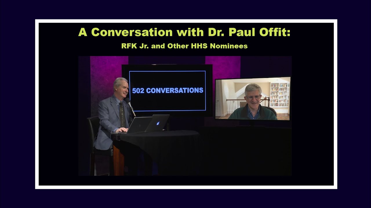 Dr. Paul Offit ~ RFK Jr., Dr. Oz, and other health and human services ...