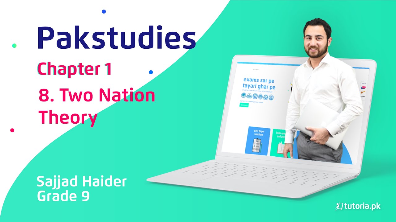Pak Studies Class 9 | Chapter 1 | Topic 8 | Two Nation Theory Origin ...