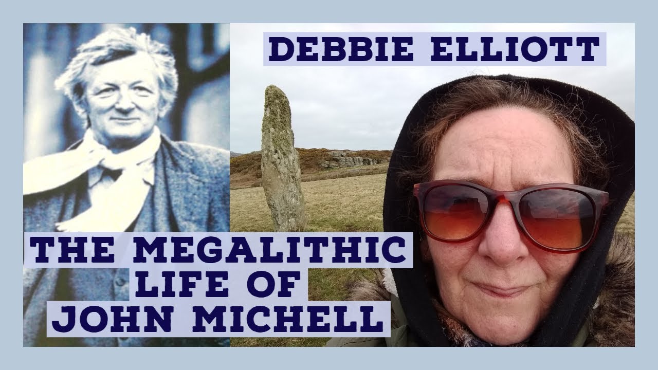 Debbie Elliott - 'The Megalithic Life of John Michell' - YouTube