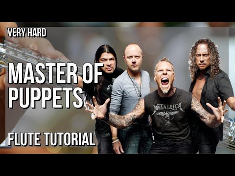 How to play Master of Puppets by Metallica on Flute (Tutorial) - YouTube