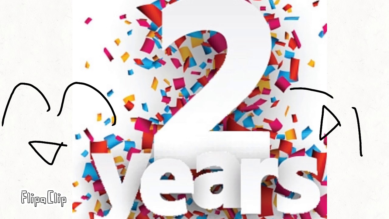 2 years - YouTube