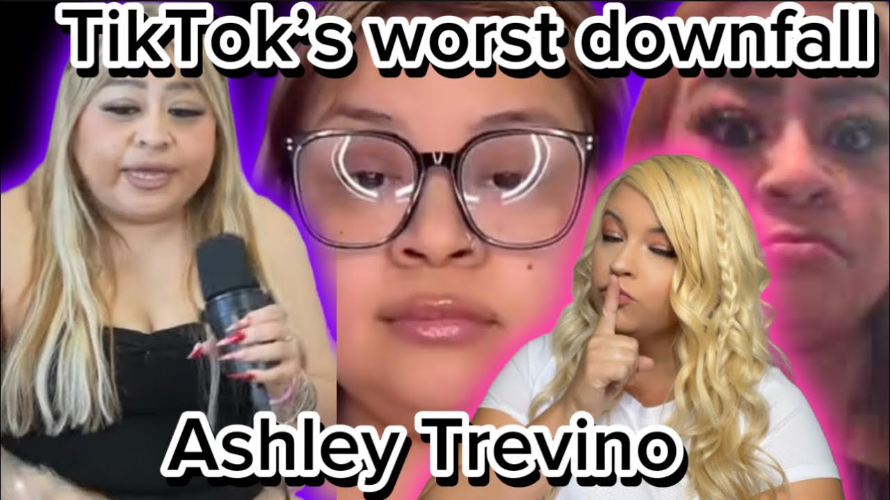 The Downfall of Ashley Trevino: TikTok's Worst Live Streamer & The ...