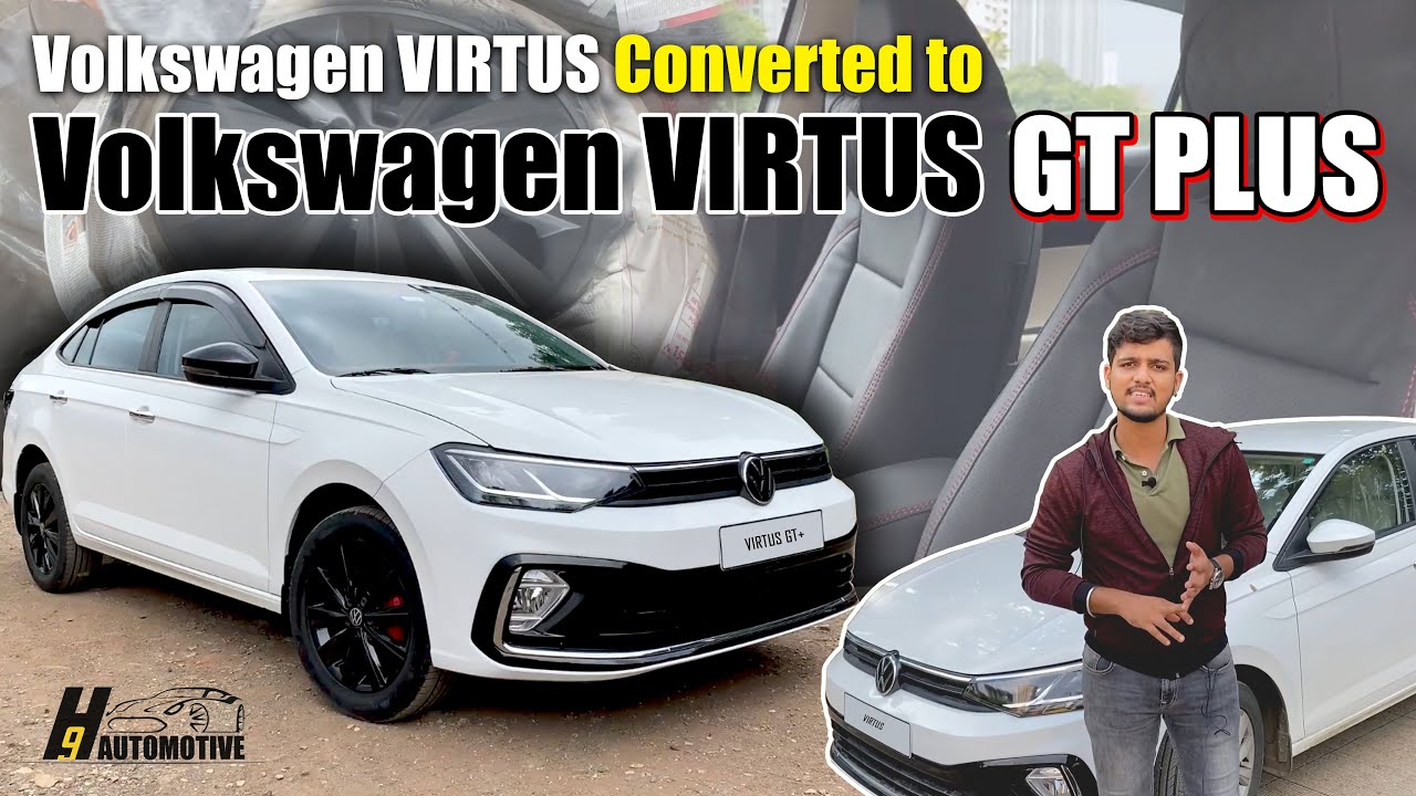 Volkswagen VIRTUS converted to Volkswagen VIRTUS GT PLUS | H9 ...