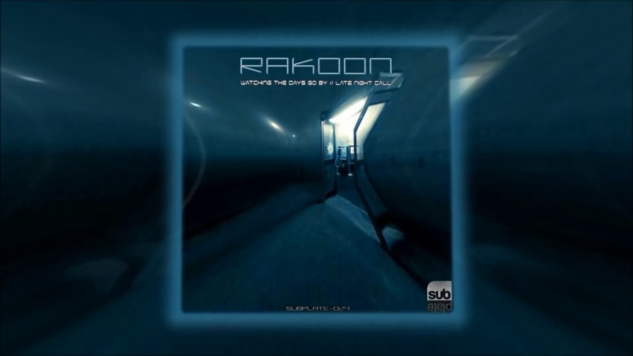 Rakoon - Watching the days go by [Subplate Recordings] - YouTube