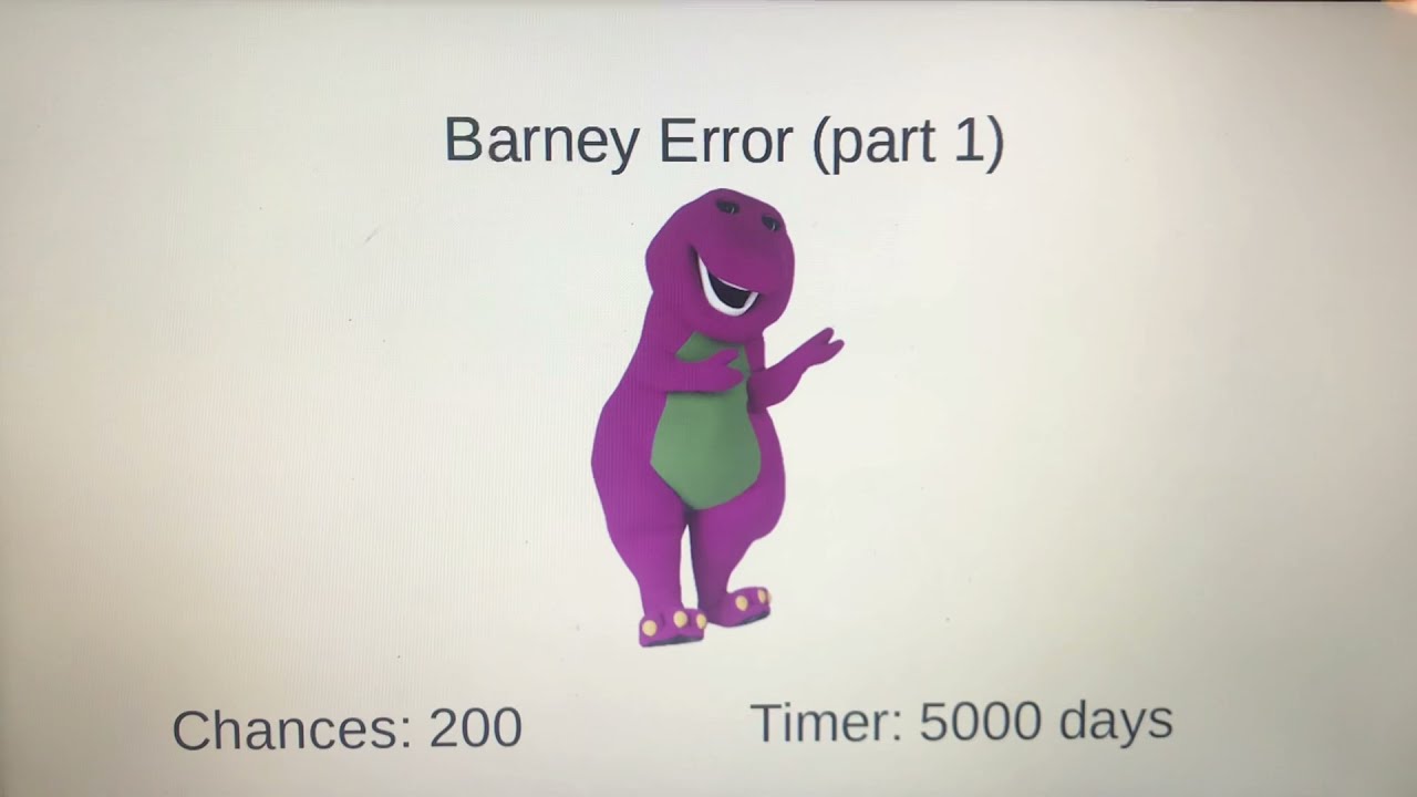 Barney Error (part 1) - YouTube