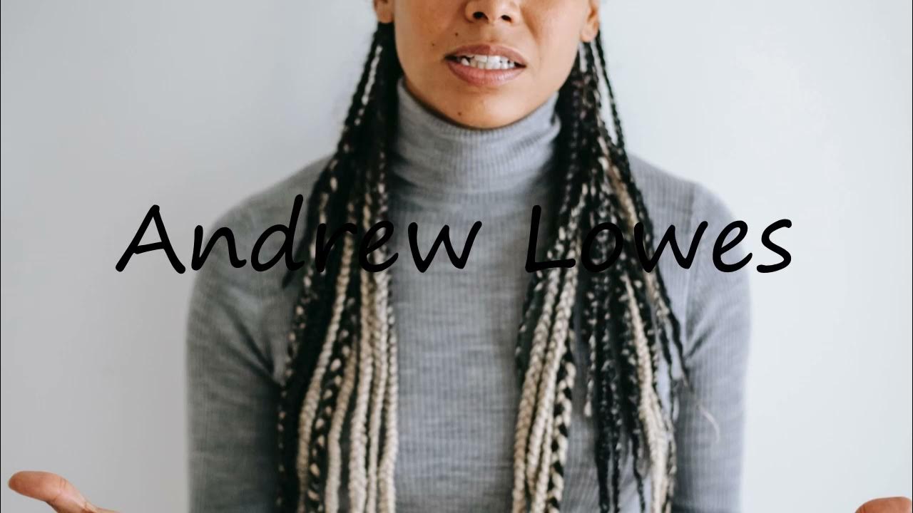 How To Pronounce Andrew Lowes In English YouTube how-to-pronounce-andrew-lowes-in-english-youtube