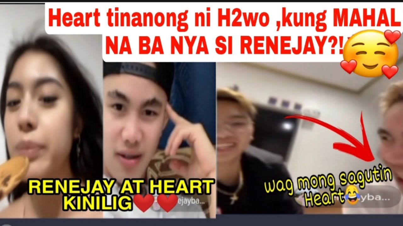 [RENEHEART KILIG OVERLOAD] HEART RYAN & RENEJAY BARCARSE WITH H2WO ...