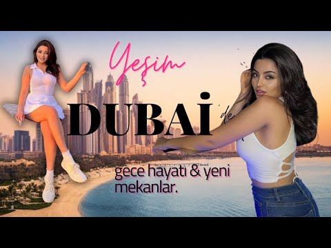 DUBAİ VLOG✨|GEMİ CLUB, EN İYİ MEKANLAR, BEACHLER| NE İŞ YAPIYORUM (video sonunda )