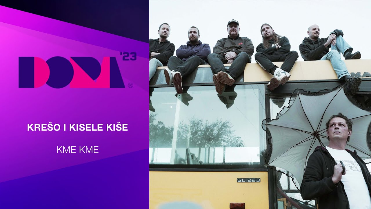 Kme Kme - Music Video by KREŠO I KISELE KIŠE - Shazam