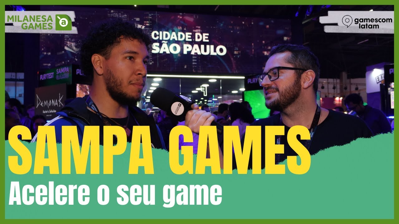 SAMPA GAMES: PROJETO ACELERADOR DE GAMES NA GAMESCOM LATAM. Milanesa ...