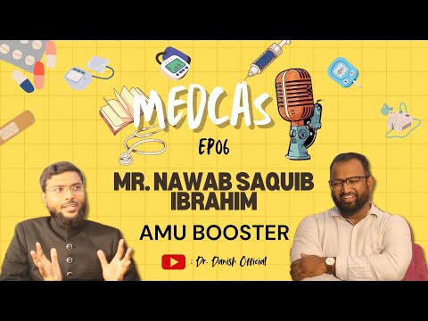 EP06 | AMU BOOSTER | Mr. Nawab Saquib Ibrahim - YouTube