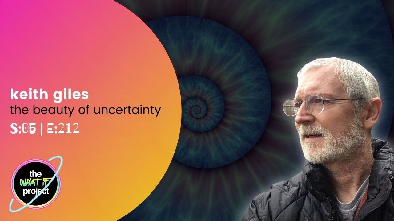 Keith Giles And The Beauty Of Uncertainty - YouTube