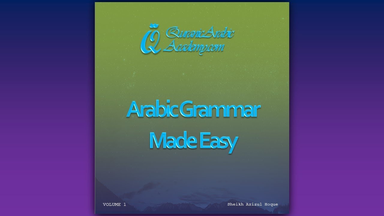 Arabic Grammar Level 4 Lesson 48 - YouTube