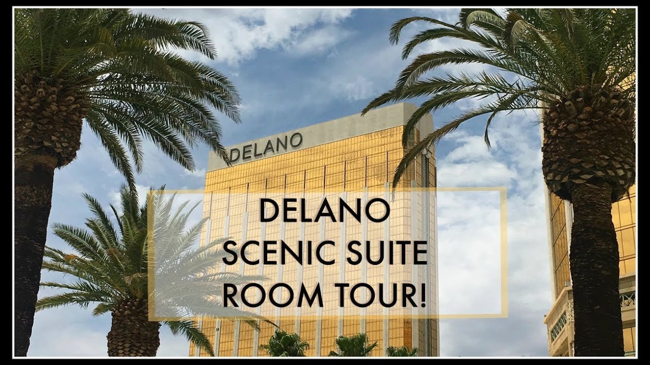 Delano Scenic Room Tour 2019 - YouTube