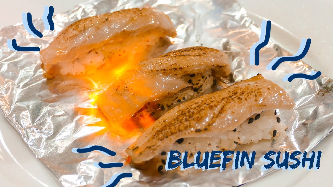 Torched Bluefin Tuna Sushi: Quarantine Cooking/Catch & Cook Toro Sushi ...