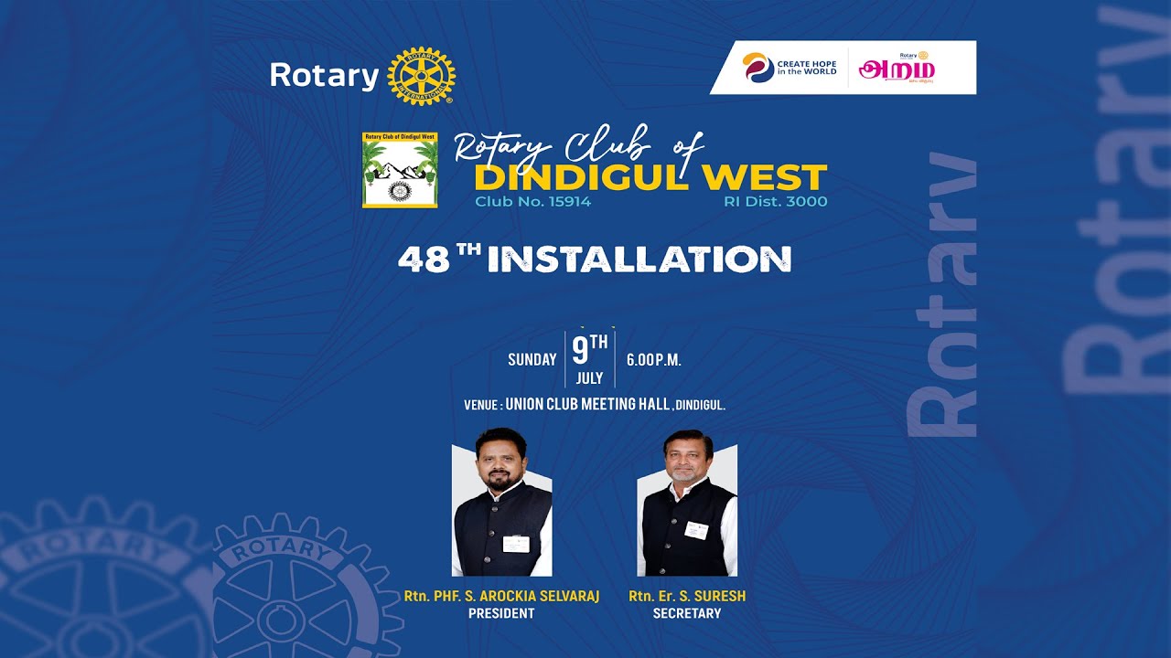 Rotary Club of Dindigul West 48th Installation Live From Union Club ...
