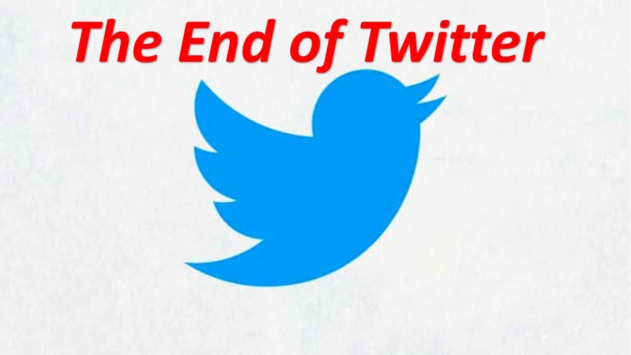 The End of Twitter - YouTube
