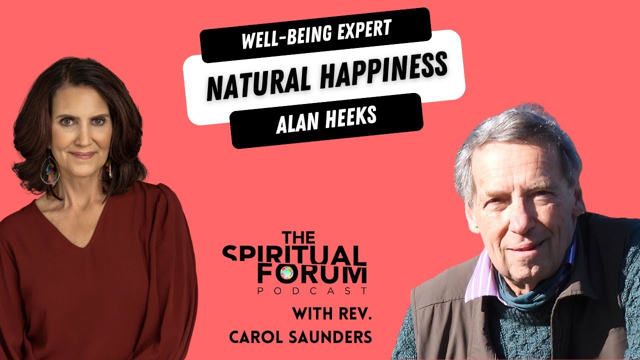 Natural Happiness with Alan Heeks - YouTube