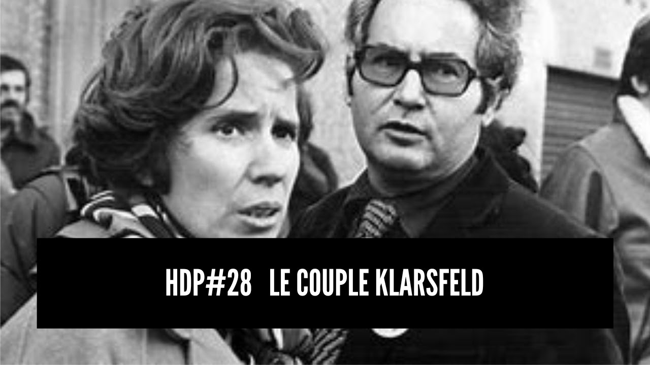 Histoire de Parler #28 Serge et Beate Klarsfeld-Chasseur de Nazis - YouTube