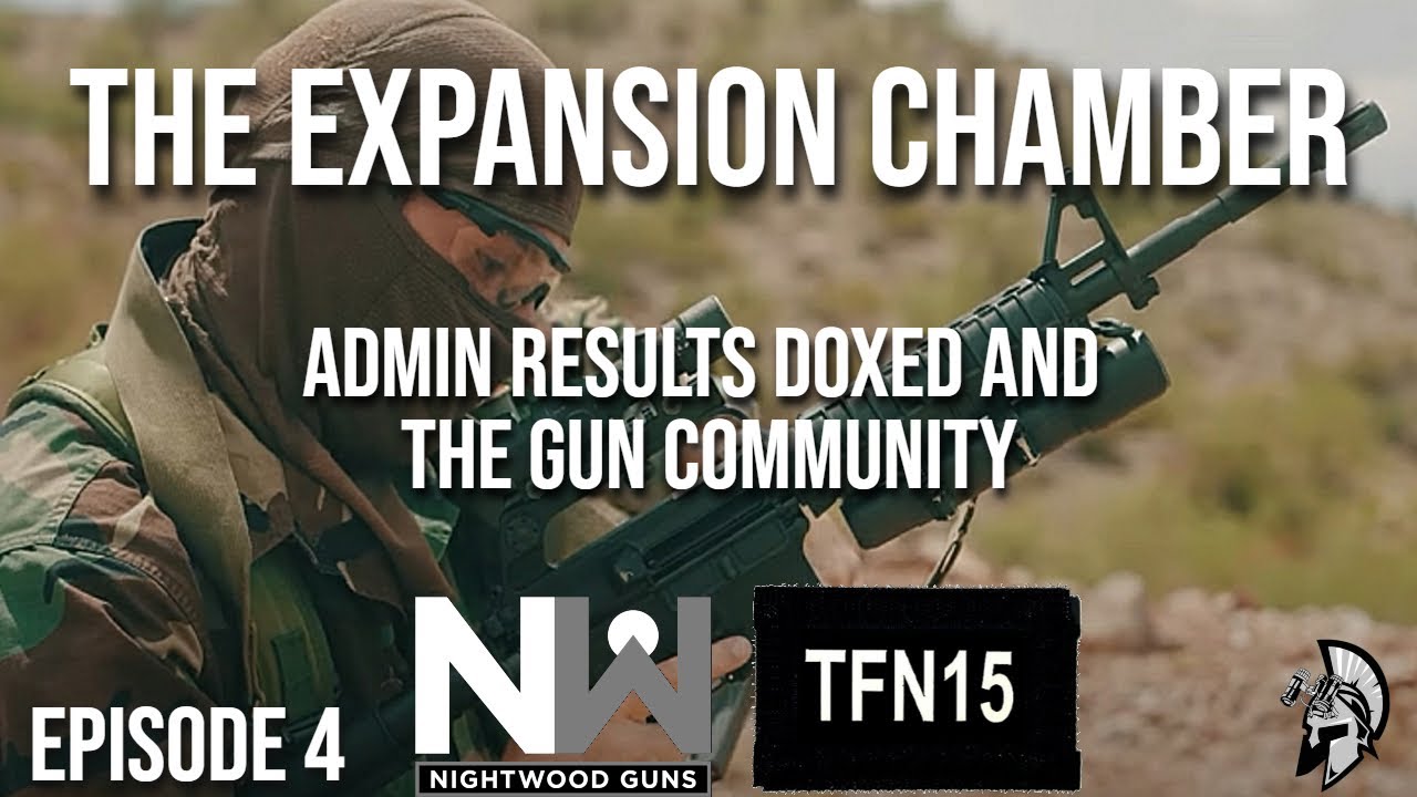 The Expansion Chamber: Admin Results Doxed and the Gun Community with ...