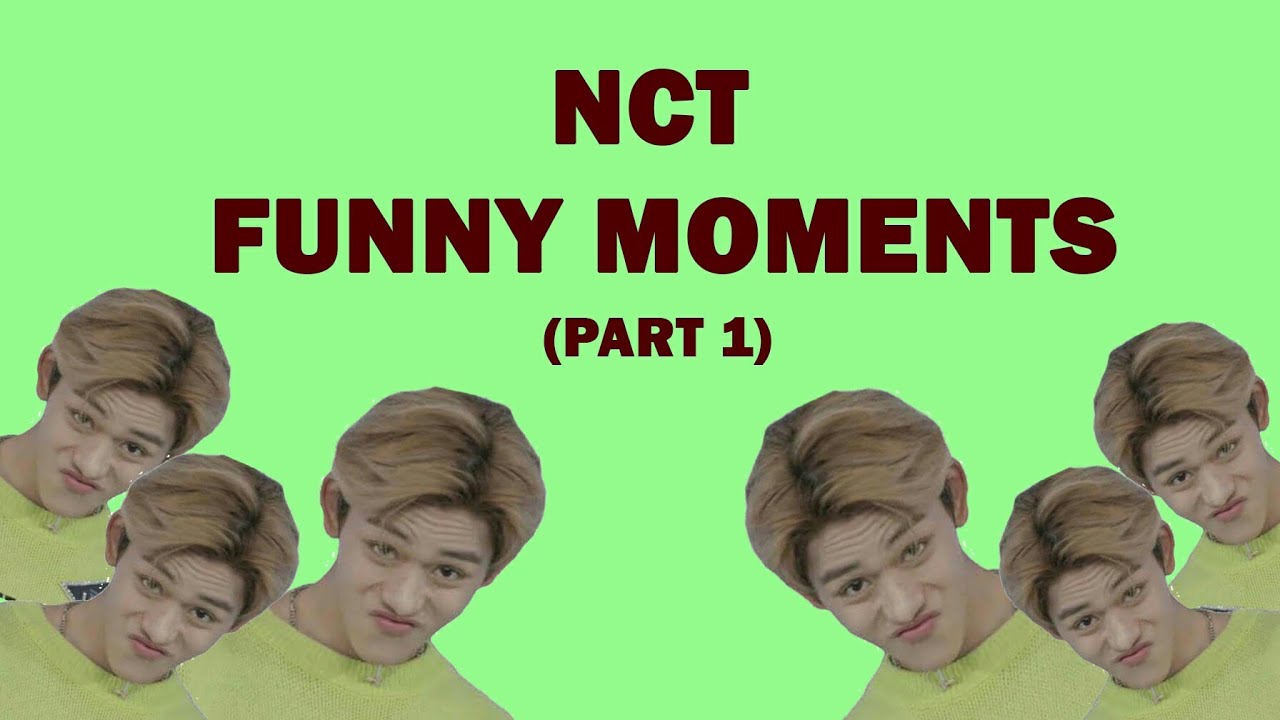 NCT FUNNY MOMENTS PART 1 - YouTube