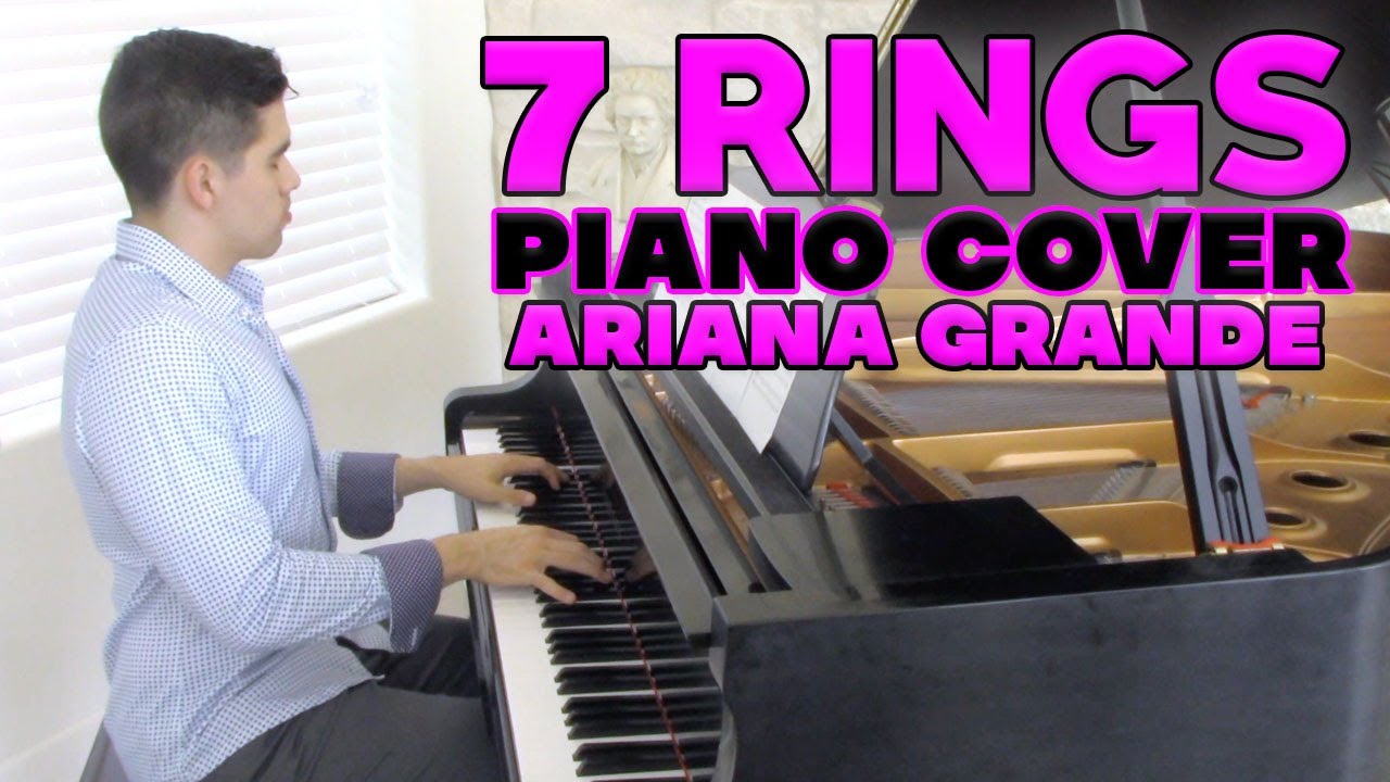 "7 Rings" - Piano Cover + Sheet Music - Ariana Grande | George Vidal ...