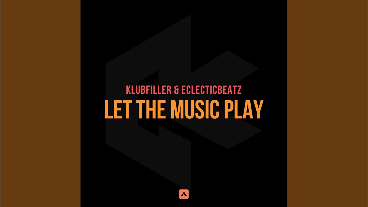 Let The Music Play (Original Mix) - YouTube