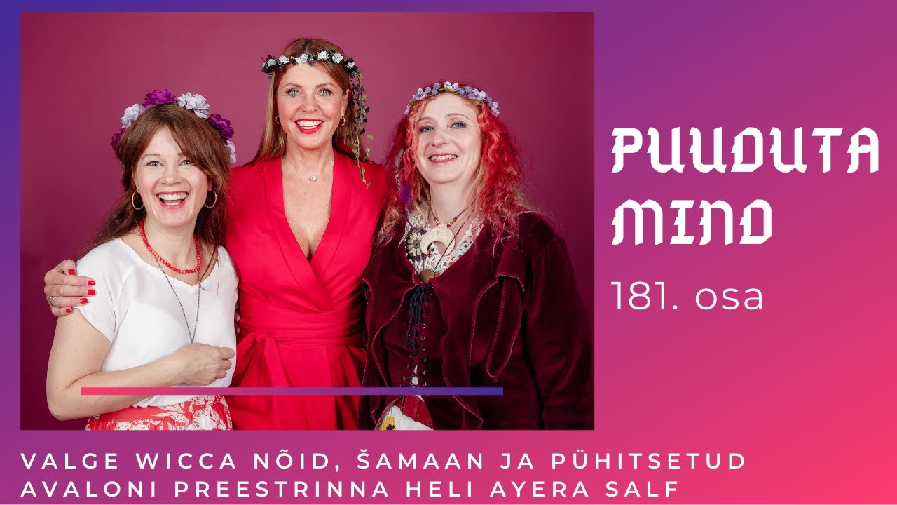 „PUUDUTA MIND“ | valge Wicca nõid, šamaan ja pühitsetud Avaloni ...