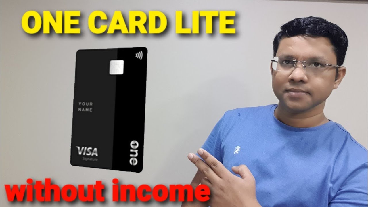 OneCard Lite Credit Card Without Income Proof || New update - YouTube