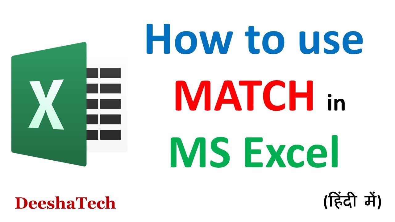 How To Use Match Function In Ms Excel Deesha Tech In Hindi Youtube