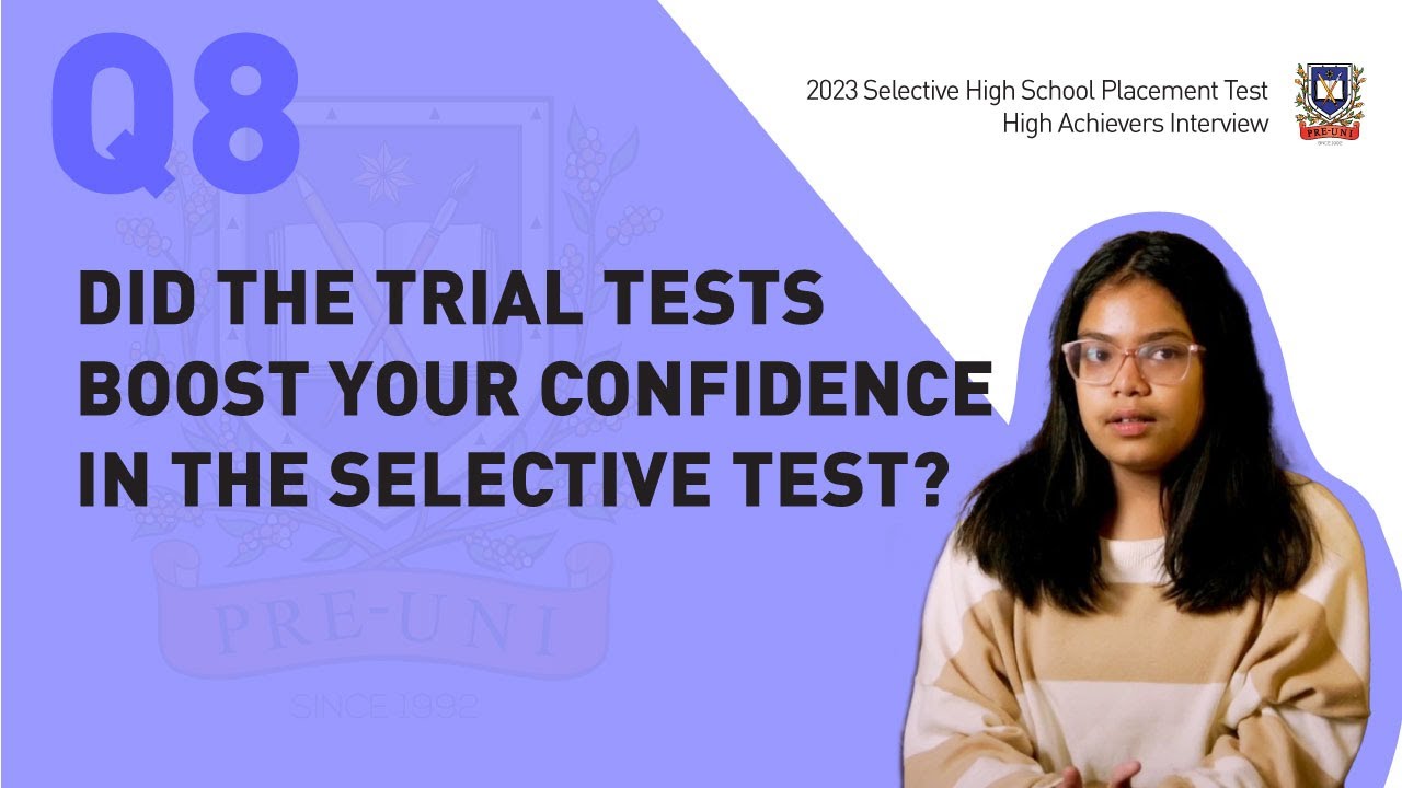 2023 Selective High School Placement Test High Achievers Interview #8 ...