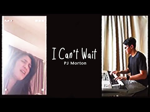 PJ Morton - I Can't Wait (Cover) Arvito Pandu & Andira Utami
