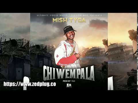 Mish Tyga Chiwempala