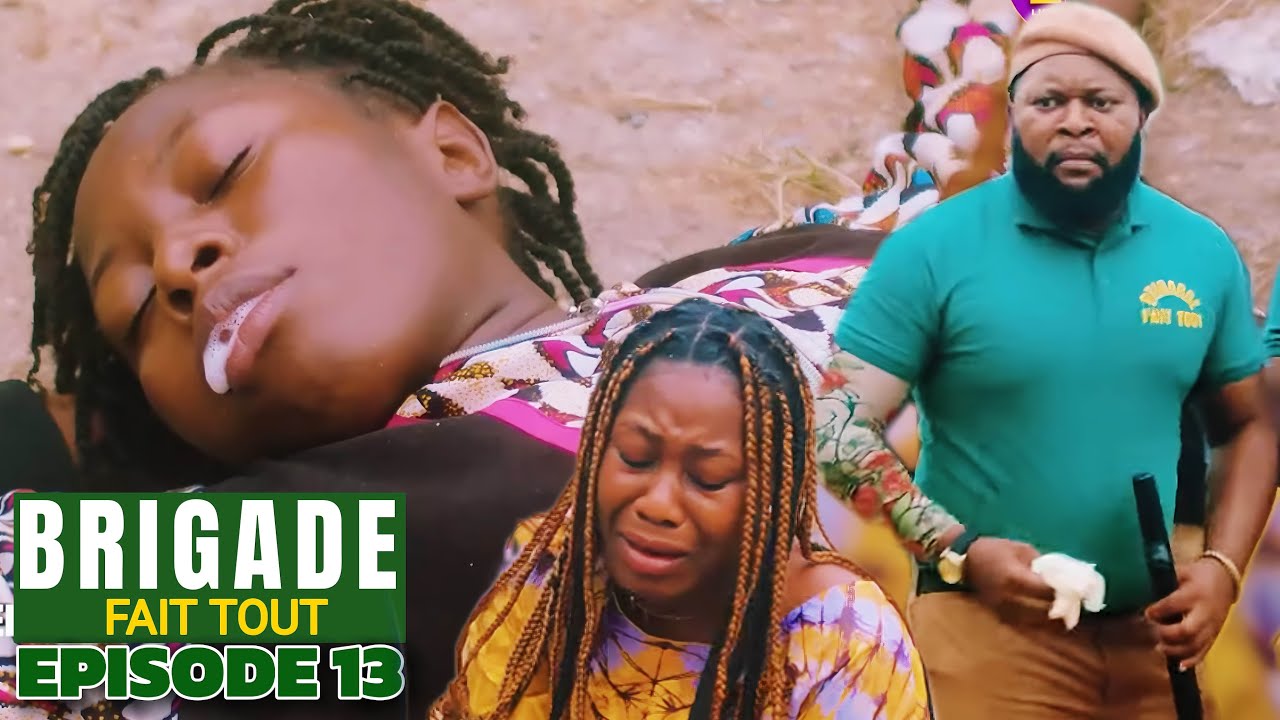 Brigade fait tout ( série africaine) Épisode 13 - saison 2 ...
