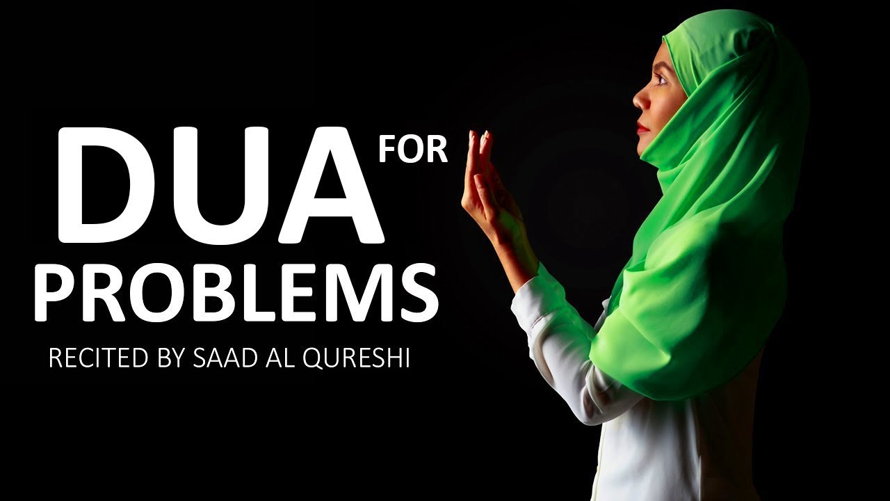 REMOVE PROBLEMS, Help of Allah Will Come Through This Dua !!! - YouTube