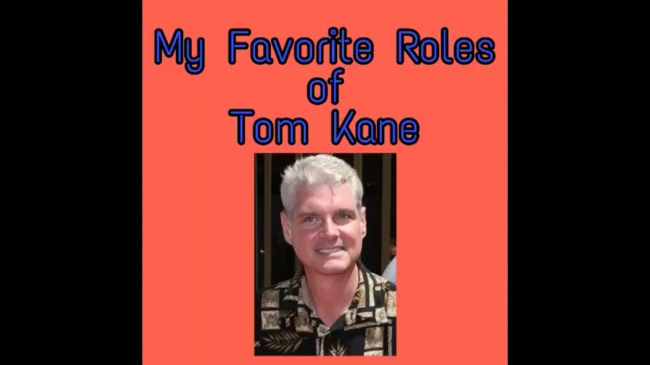 My Favorite Roles of Tom Kane - YouTube