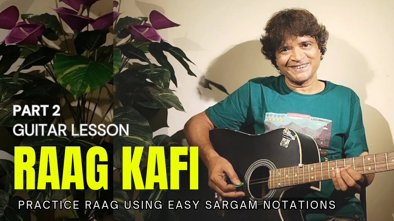 Raag Kafi Easy Guitar Lesson | Part II | Sound of Plectrum - YouTube