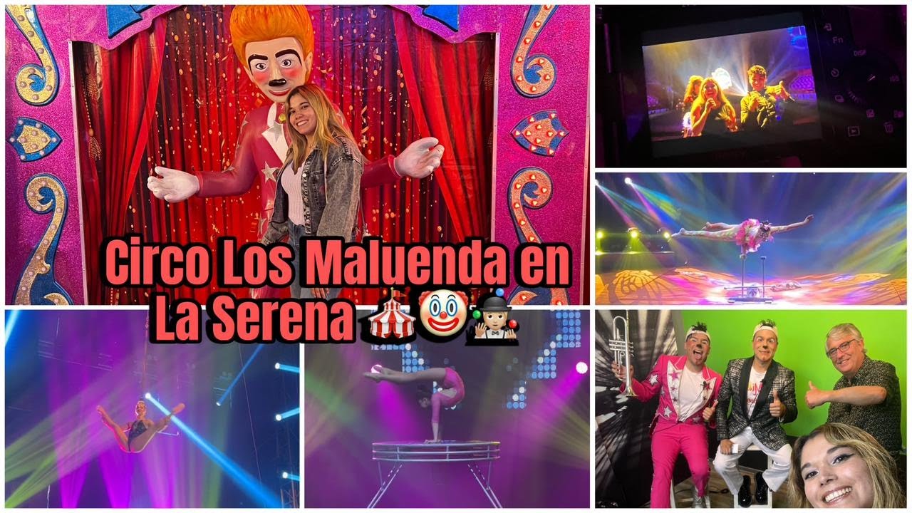Visité el CIRCO más TRADICIONAL de Chile 🇨🇱 CIRCO LOS MALUENDA 🎪🤹🏼‍♂️ ...