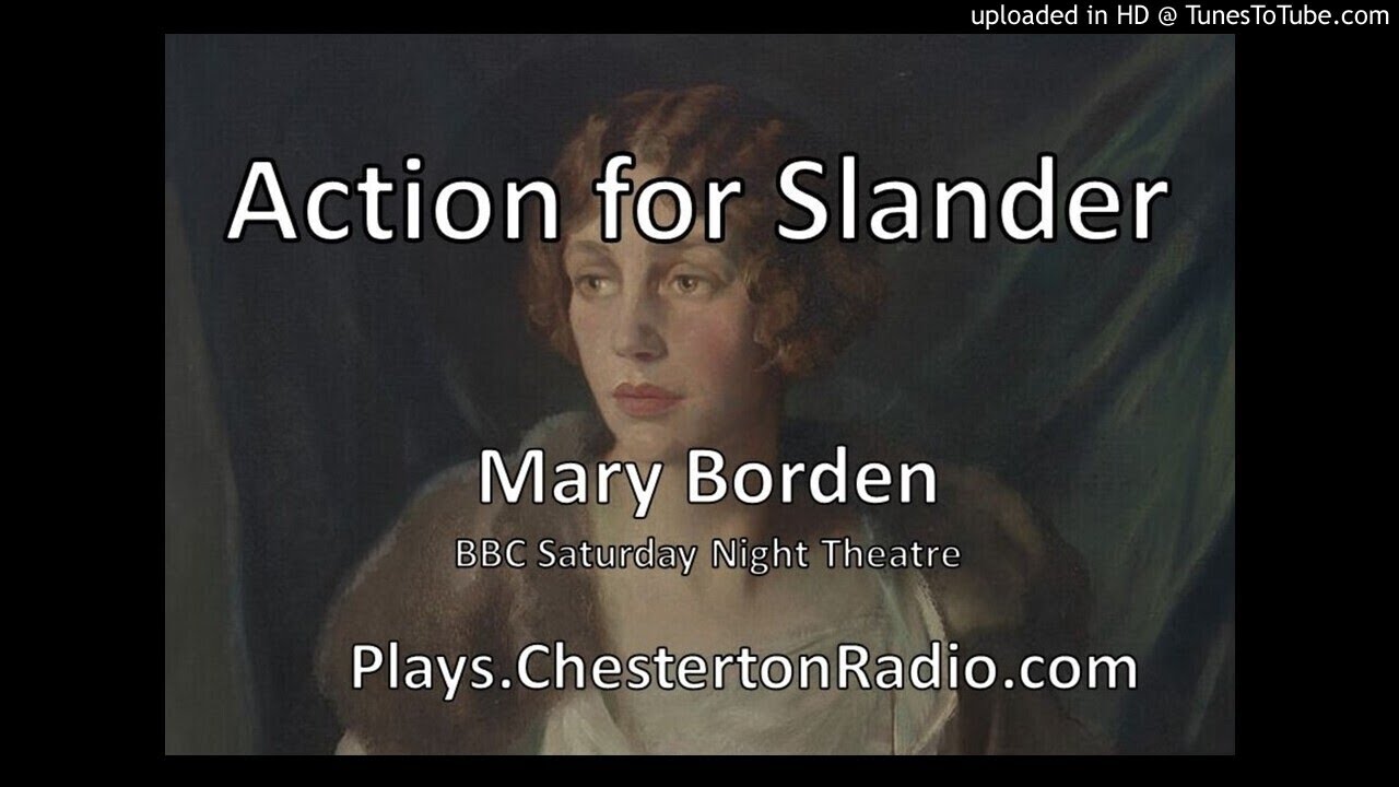 Action for Slander - Mary Borden - BBC Saturday Night Theatre - YouTube